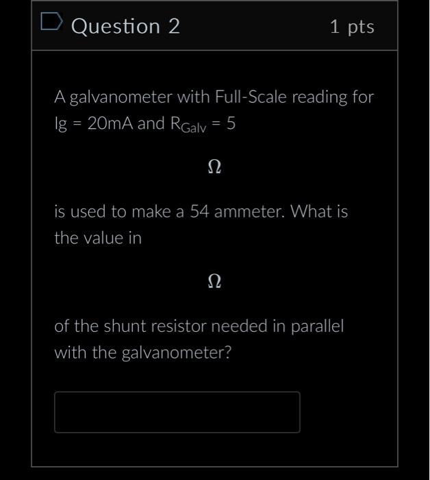 Solved A galvanometer with Full-Scale reading for lg=2.3 mA | Chegg.com