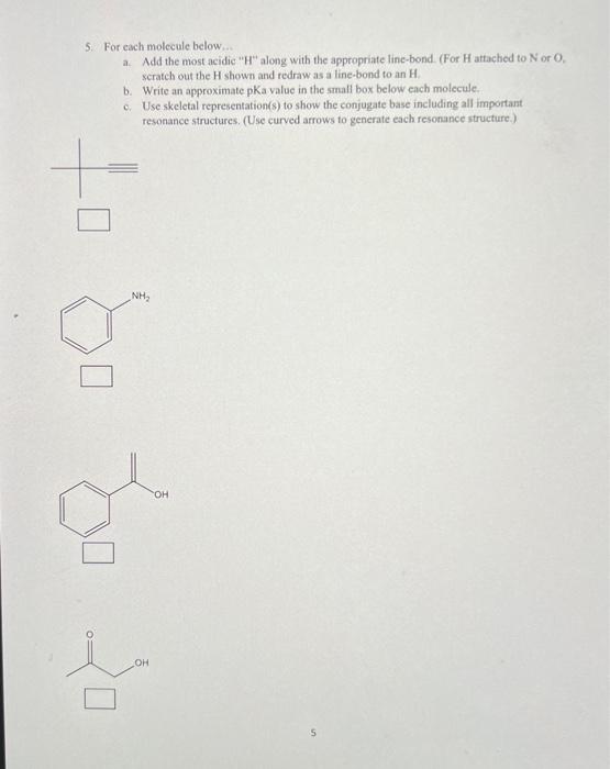 5. For cach molecule below.. a. Add the most acidic " | Chegg.com