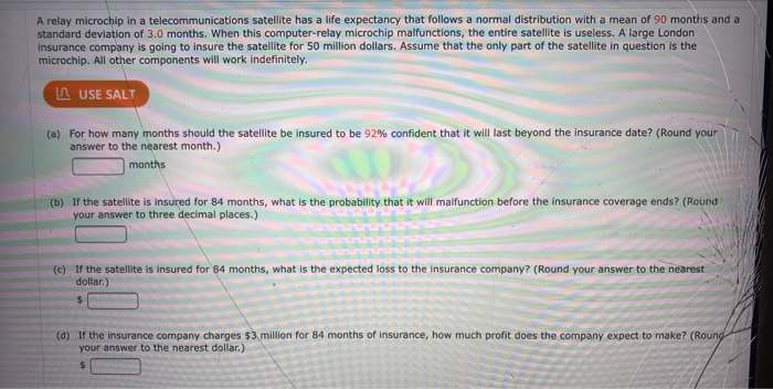 Solved A relay microchip in a telecommunications satellite | Chegg.com