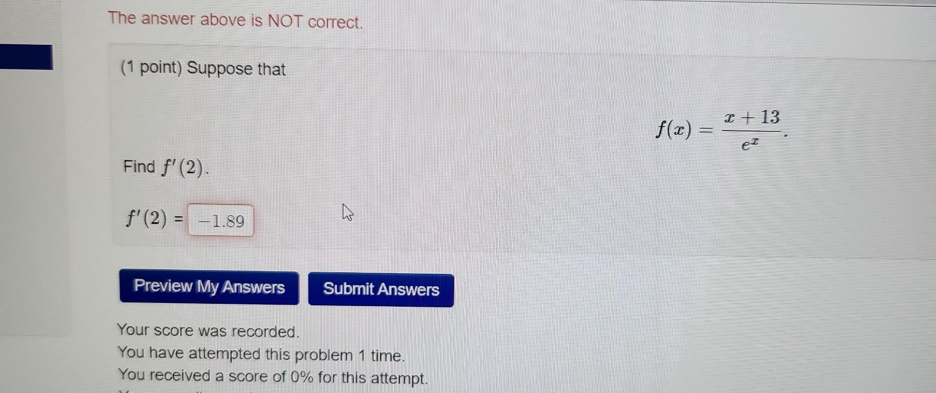 Solved The answer above is NOT correct. (1 point) Suppose | Chegg.com