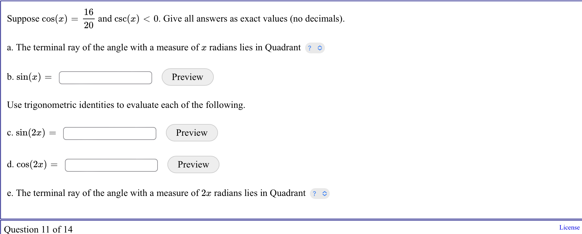 Solved Suppose cos(x)=1620 ﻿and csc(x)
