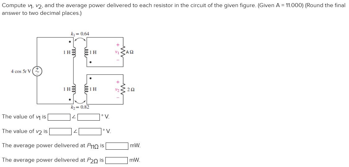 Solved Compute v_1, ﻿v_2, ﻿and the average power delivered | Chegg.com
