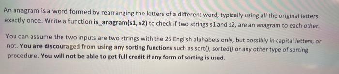 Solved An anagram is a word formed by rearranging the | Chegg.com
