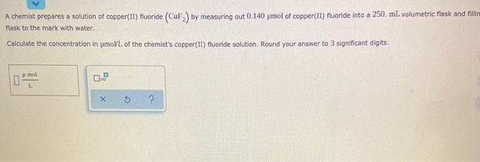 Solved A chemist prepares a solution of copper(II) fluoride | Chegg.com