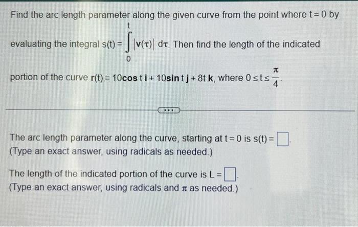 Solved Find the arc length parameter along the given curve | Chegg.com