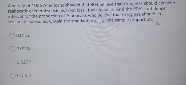Solved A Survey Of 1006 Americans Showed That 804 Believe Chegg solved-a-survey-of-1006-americans-showed-that-804-believe-chegg