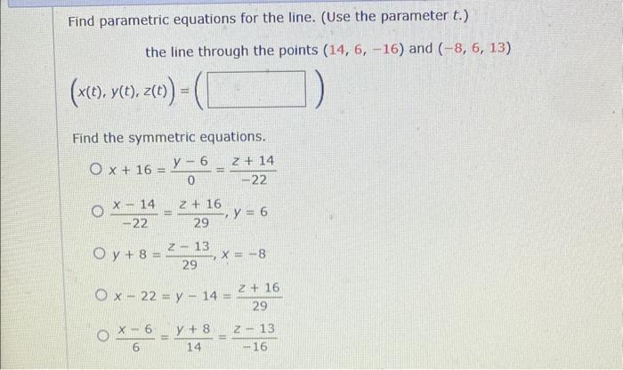 Solved Find parametric equations for the line. (Use the | Chegg.com