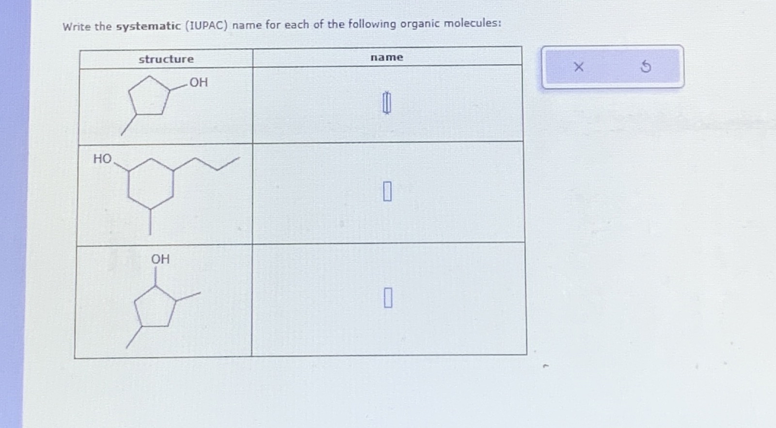 Solved Write the systematic (IUPAC) ﻿name for each of the | Chegg.com