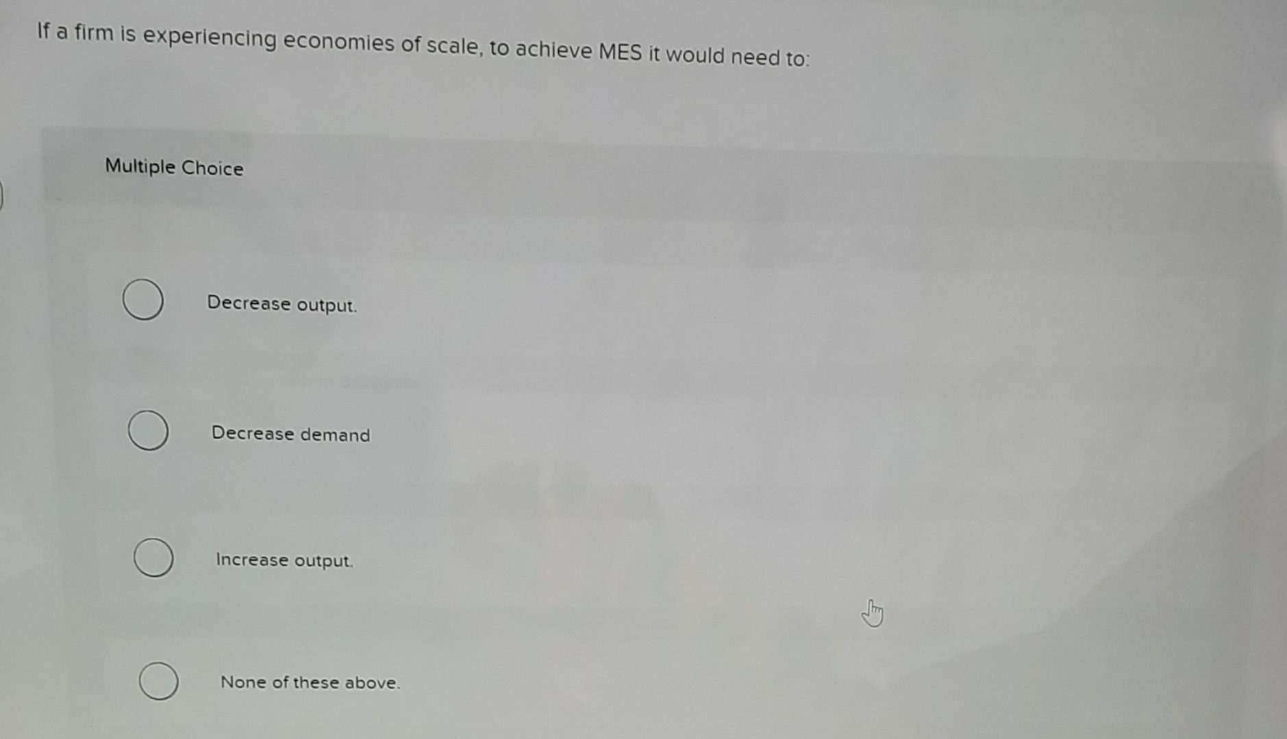 Solved If a firm is experiencing economies of scale, to | Chegg.com
