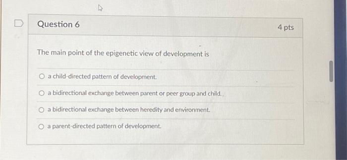 Solved The main point of the epigenetic view of development | Chegg.com