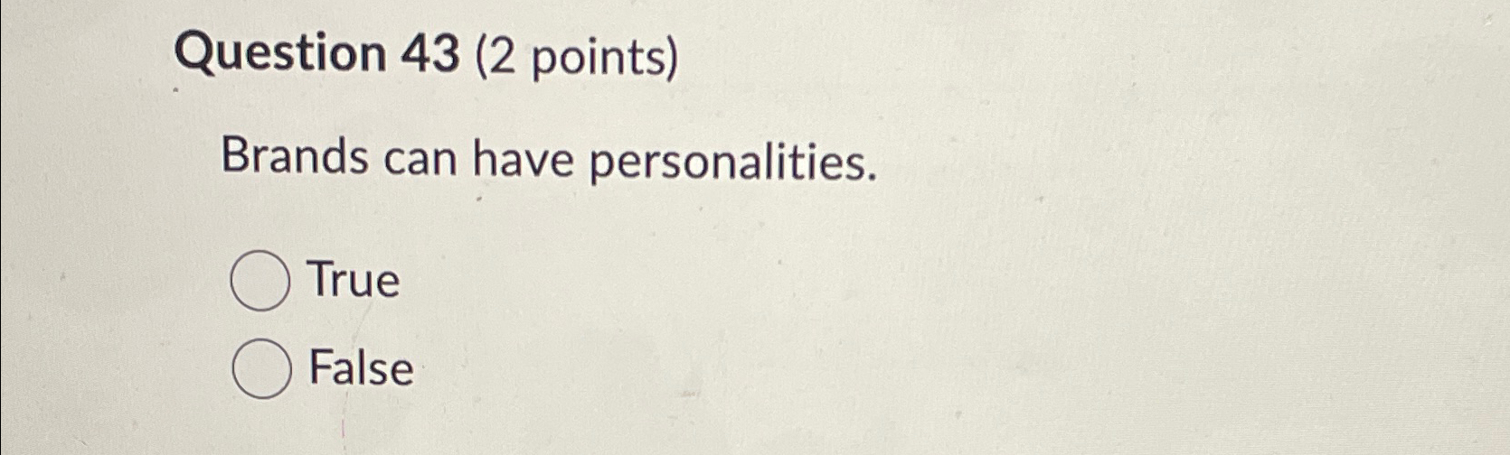 Solved Question 43 (2 ﻿points)Brands can have | Chegg.com