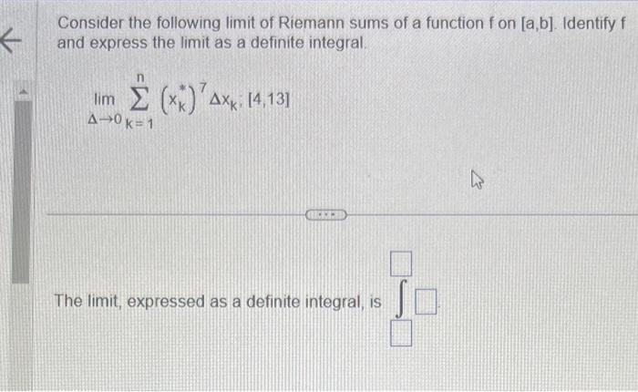Solved Consider the following limit of Riemann sums of a | Chegg.com