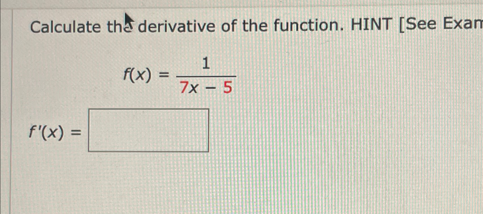 Solved Calculate the derivative of the function. HINT [See | Chegg.com