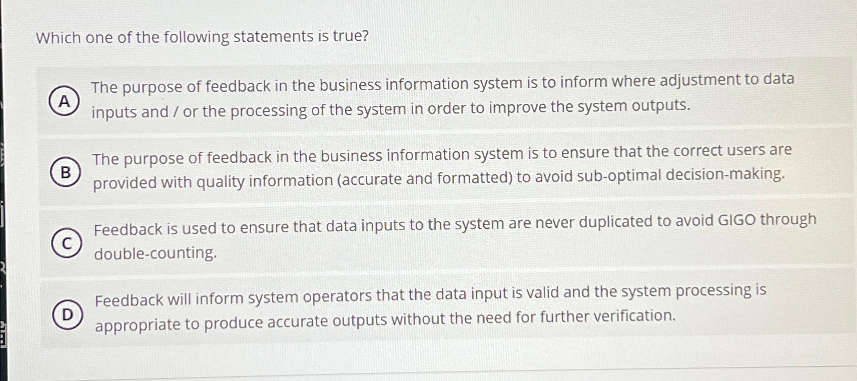 Solved Which one of the following statements is true?The | Chegg.com