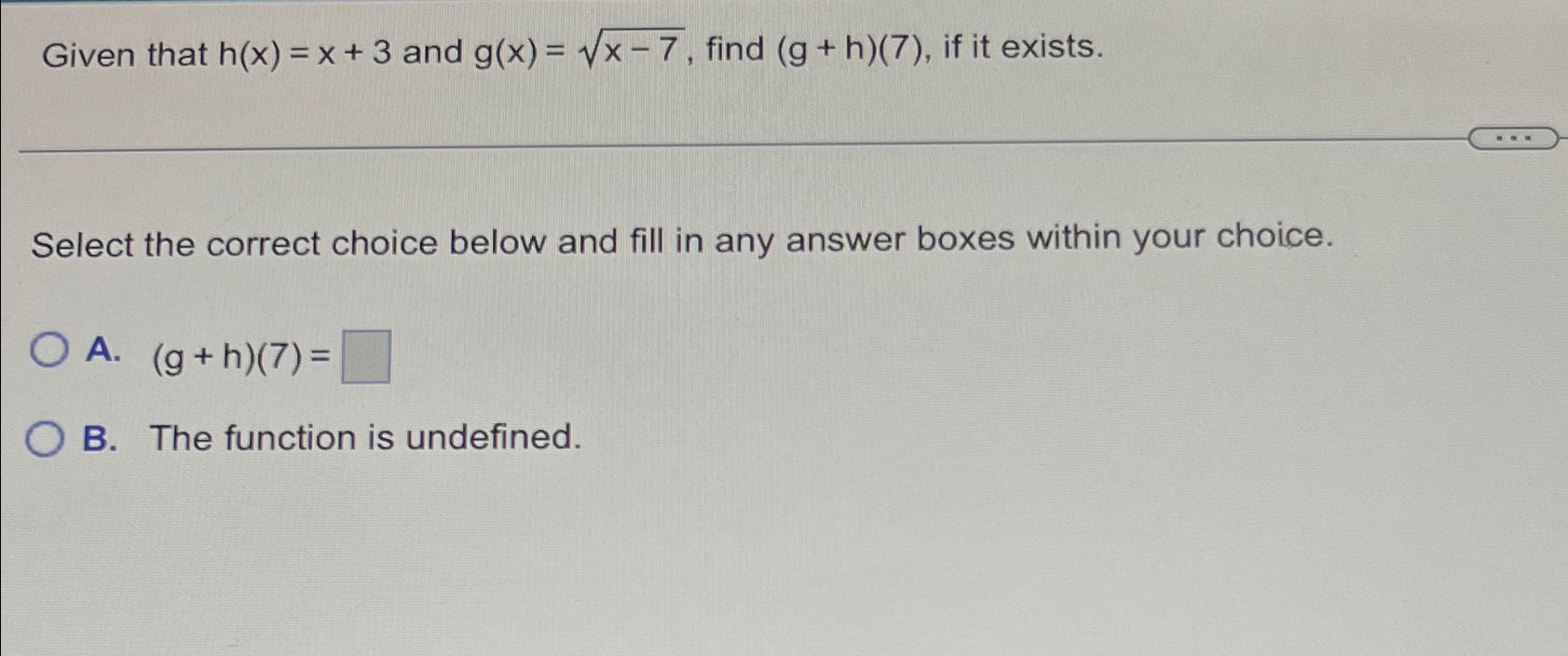 Solved Given that h(x)=x+3 ﻿and g(x)=x-72, ﻿find (g+h)(7), | Chegg.com
