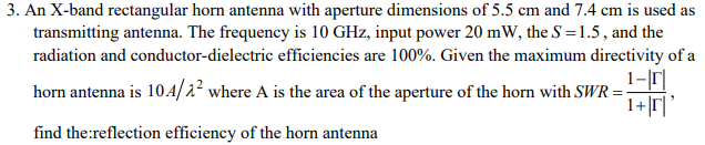 Solved An X-band rectangular horn antenna with aperture | Chegg.com