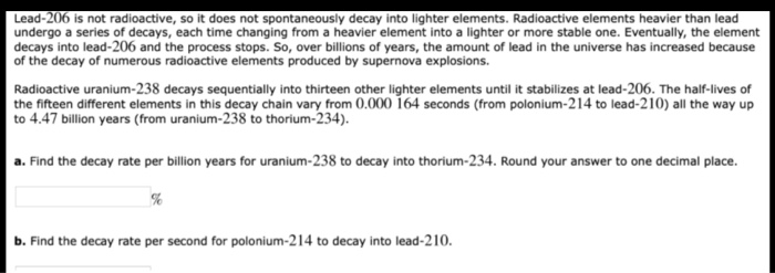 Solved Lead-206 is not radioactive, so it does not | Chegg.com