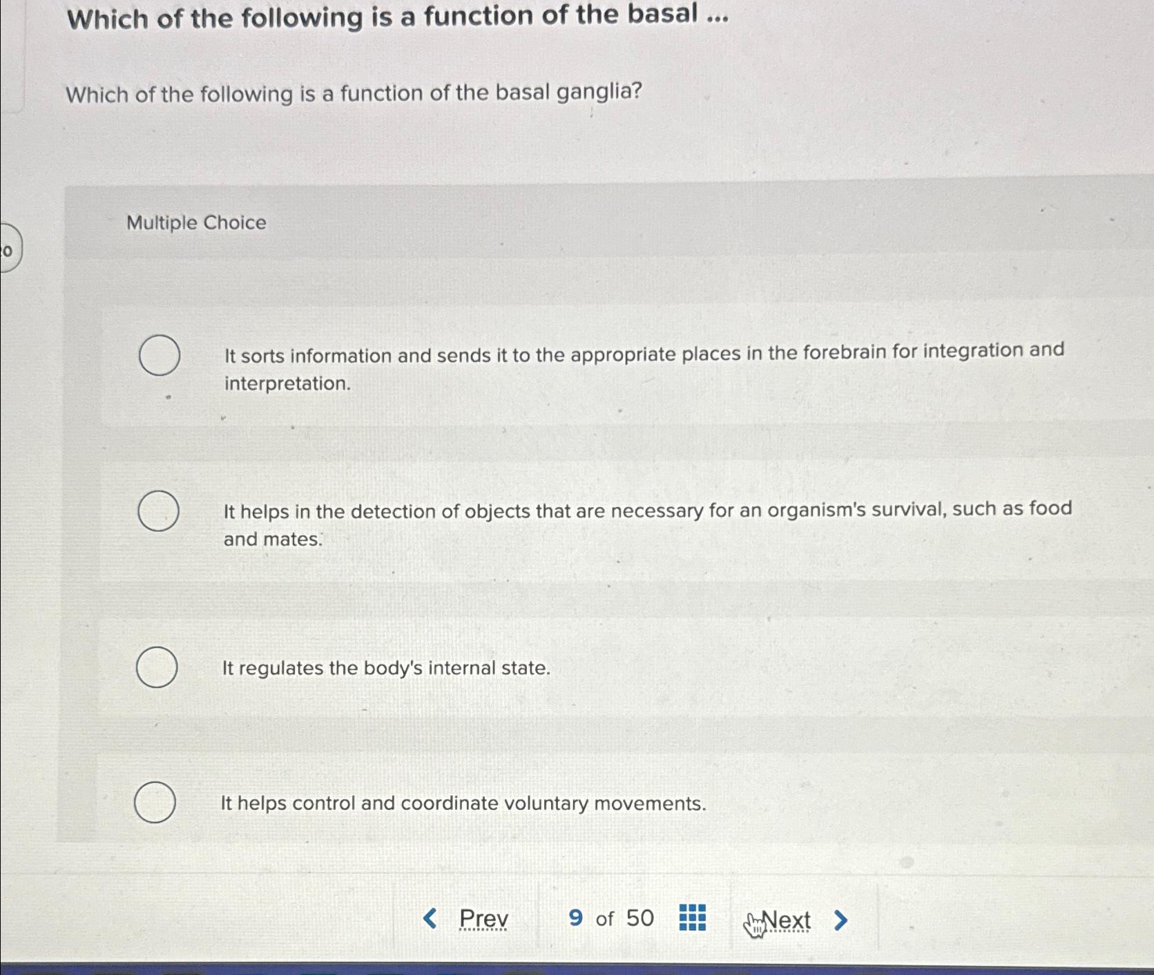 Solved Which of the following is a function of the basal | Chegg.com