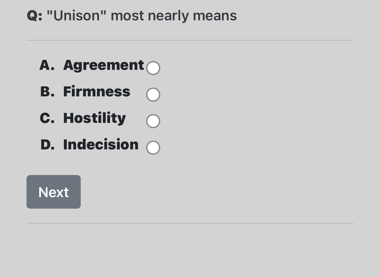 Solved Q: "Unison" most nearly meansA. ﻿AgreementB. | Chegg.com
