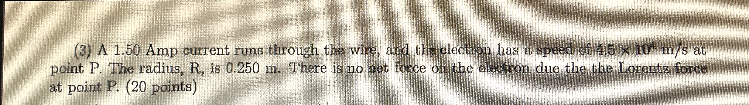 Solved (3) ﻿A 1.50 ﻿Amp current runs through the wire, and | Chegg.com