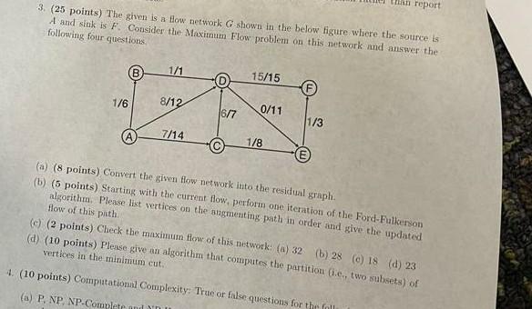 Solved 3. (25 points) The given is a How network G shown in | Chegg.com