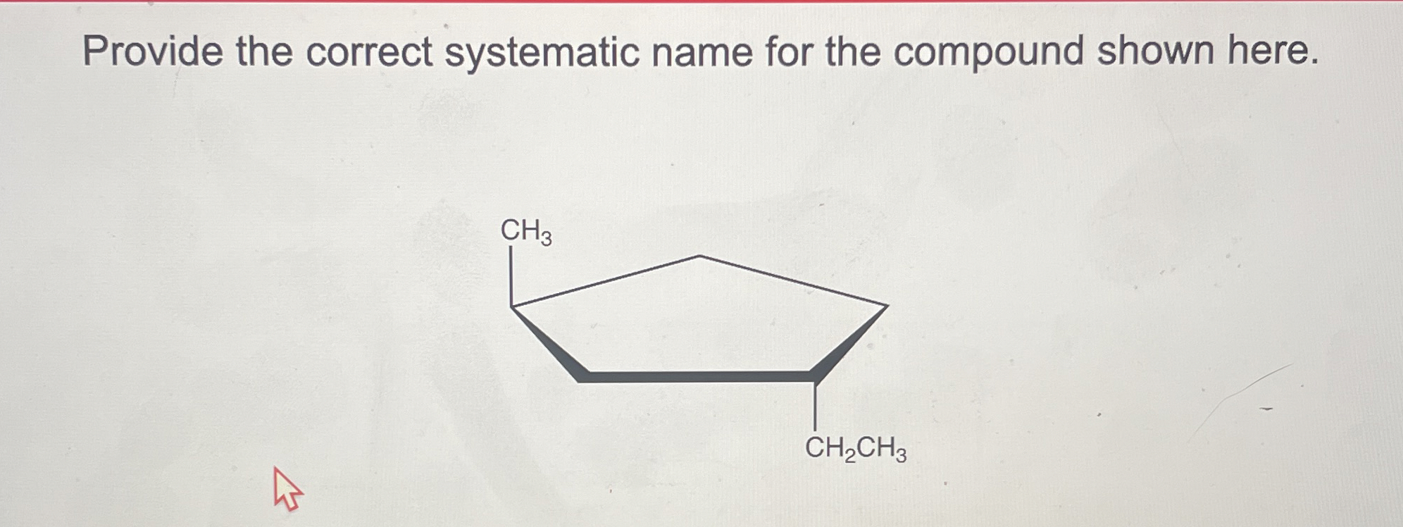 Solved Provide the correct systematic name for the compound | Chegg.com