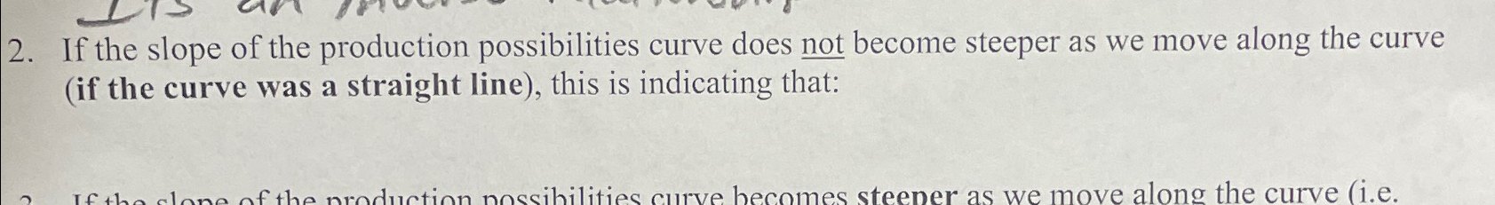 Solved If the slope of the production possibilities curve | Chegg.com