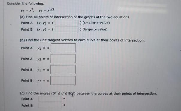 Solved Consider the following. y1=x2,y2=x1/3 (a) Find all | Chegg.com