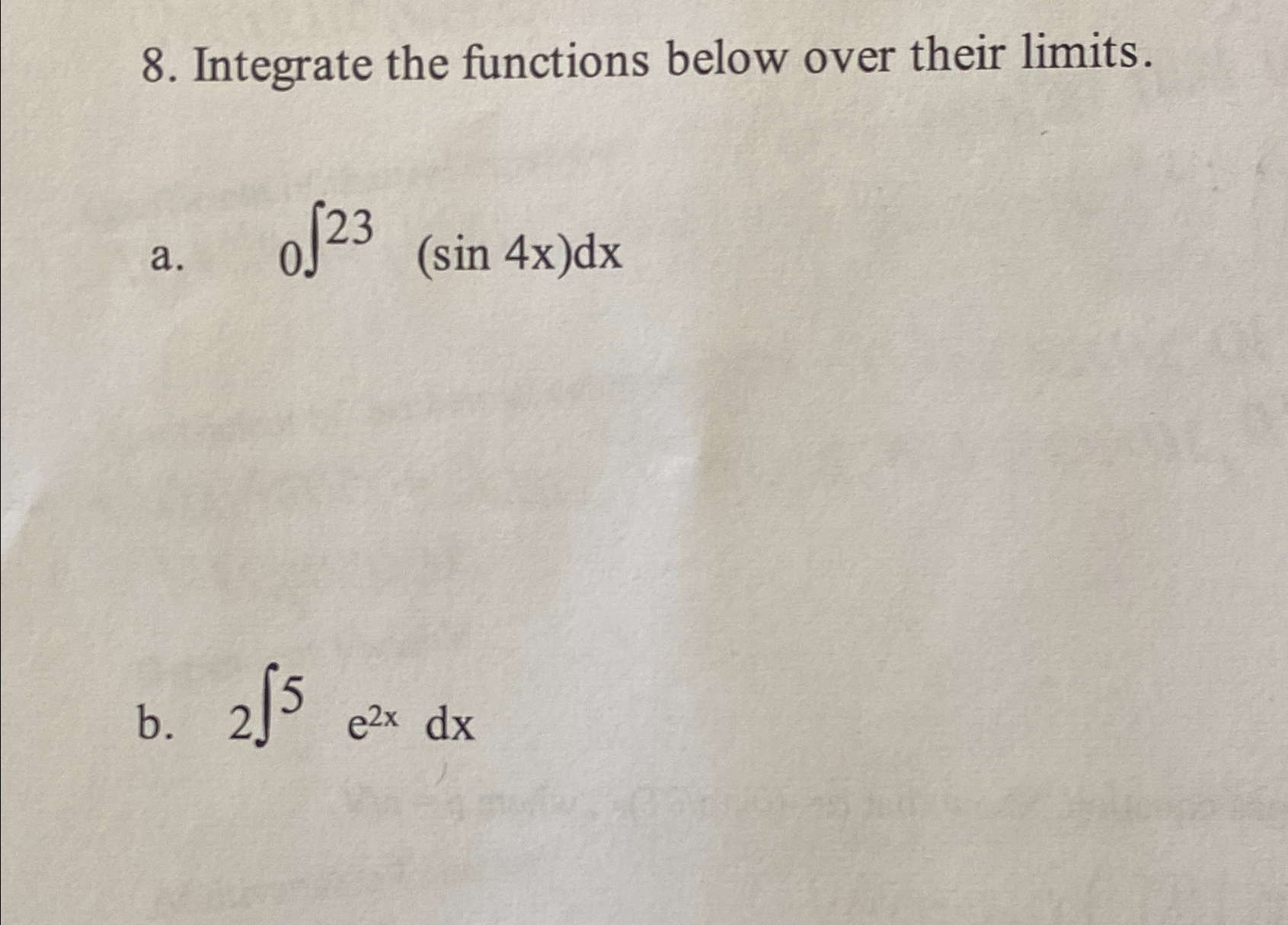 Solved Integrate the functions below over their | Chegg.com