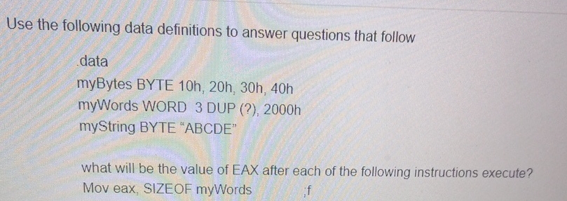 Solved Use the following data definitions to answer | Chegg.com