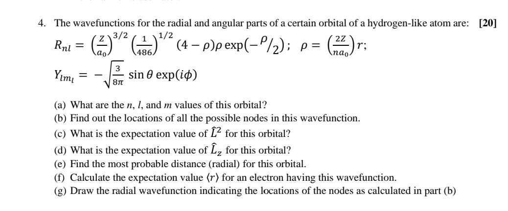 Solved 4. The wavefunctions for the radial and angular parts | Chegg.com