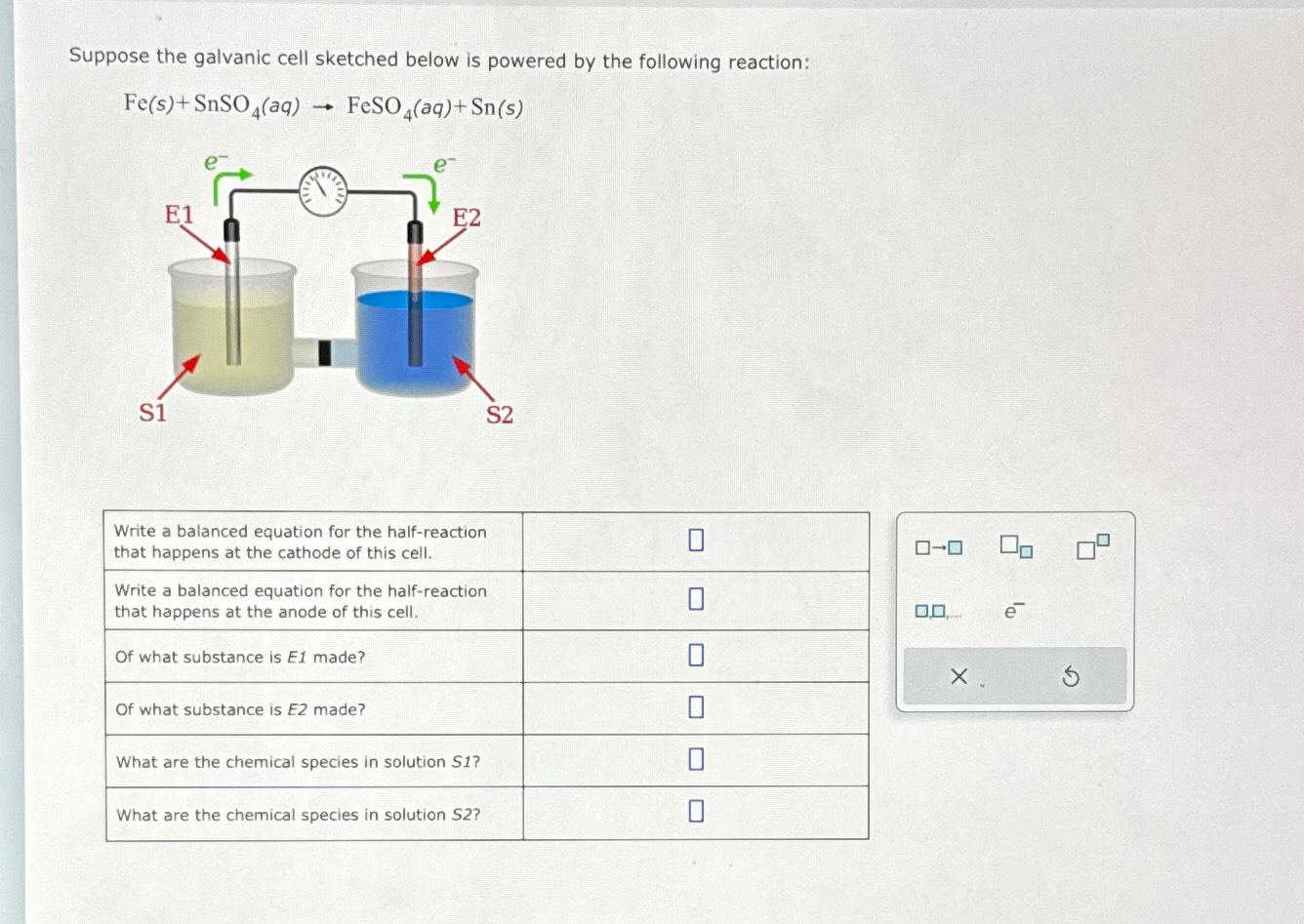 Solved Suppose the galvanic cell sketched below is powered | Chegg.com