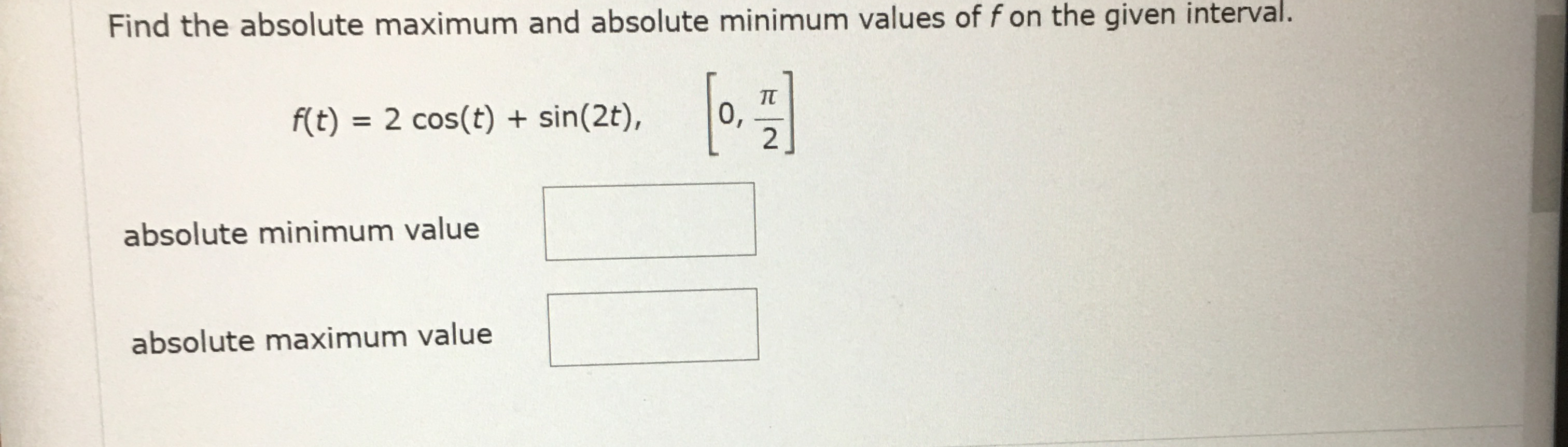 Find the absolute maximum and absolute minimum values | Chegg.com