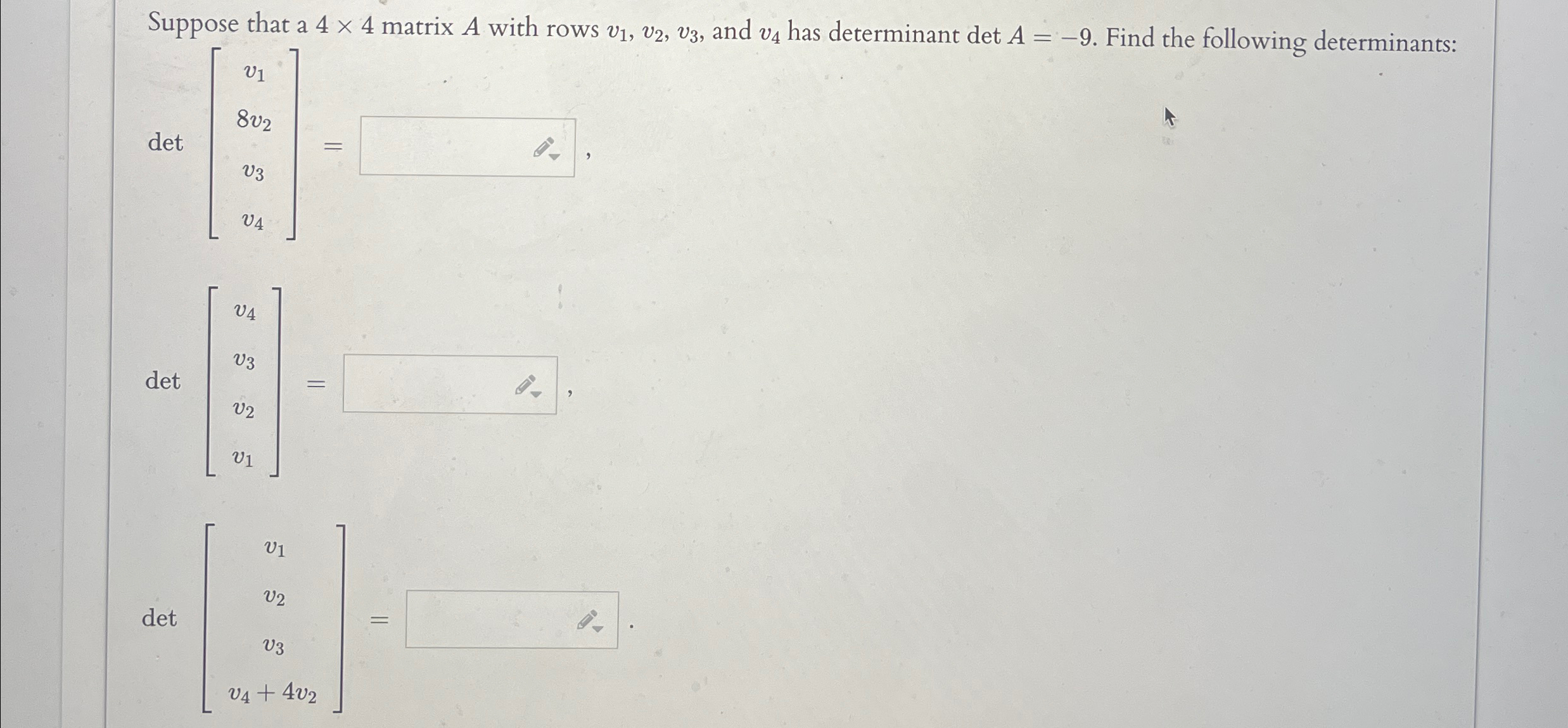 Solved Suppose that a 4×4 ﻿matrix A with rows v1,v2,v3, ﻿and | Chegg.com