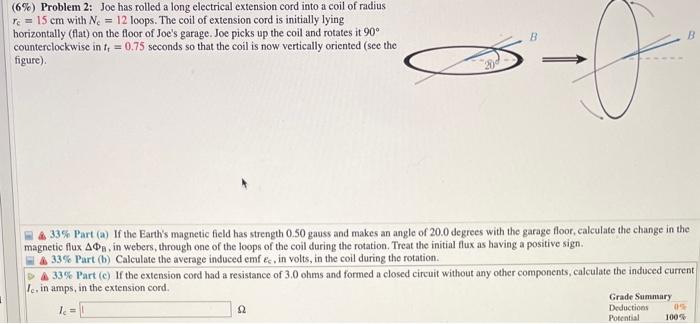 Solved (6\%) Problem 2: Joe has rolled a long electrical | Chegg.com