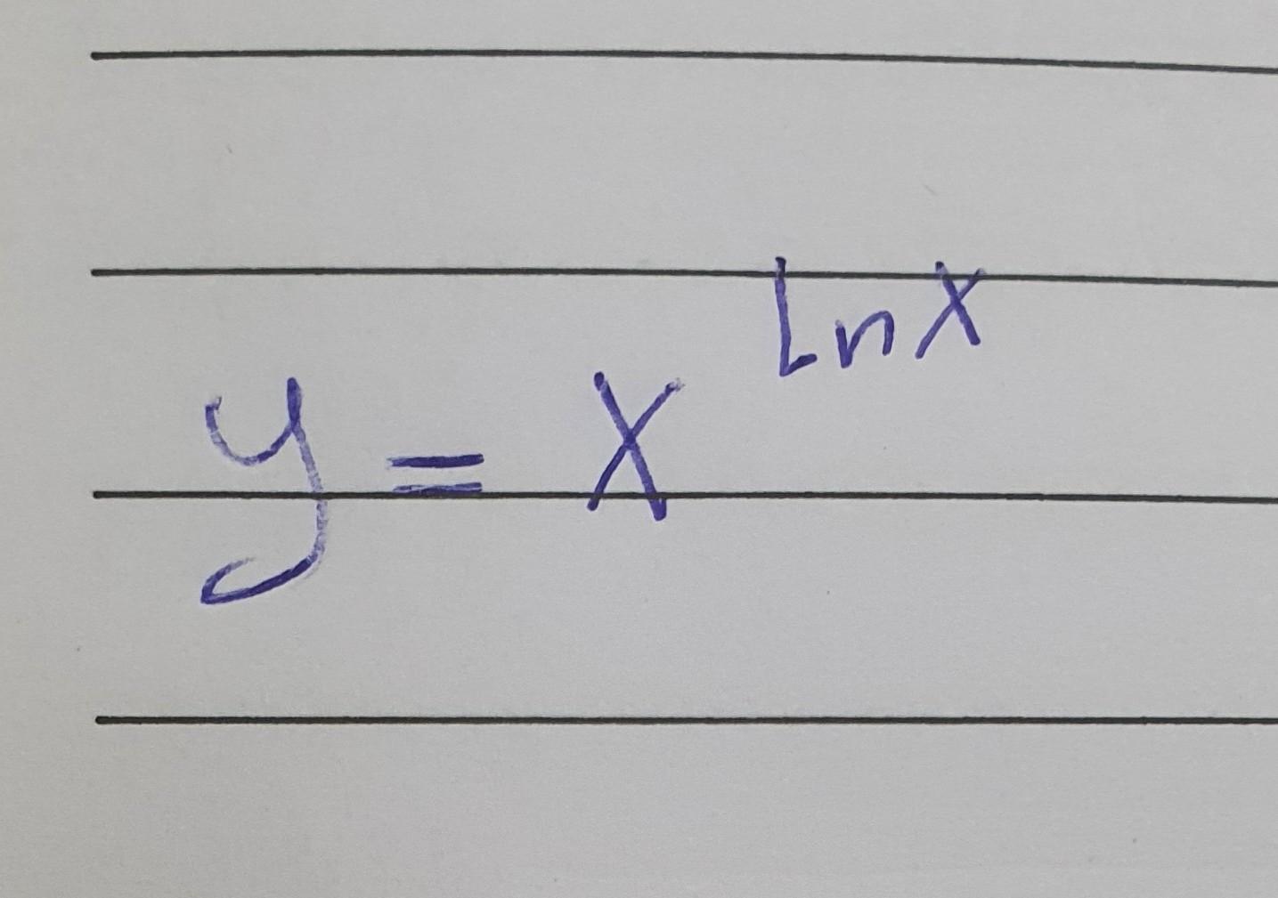 Solved y=xlnx | Chegg.com