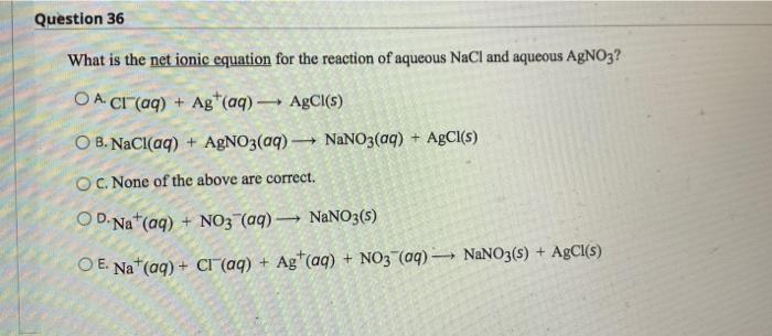 Solved Question 36 What is the net ionic equation for the | Chegg.com