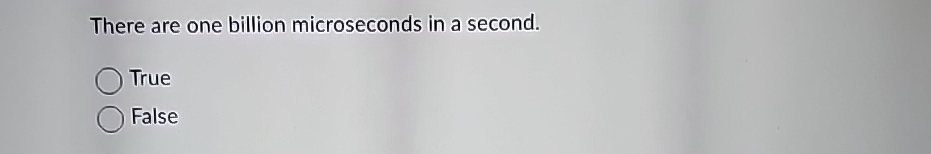 Solved There are one billion microseconds in a | Chegg.com