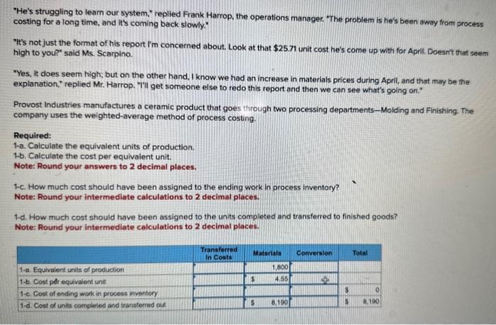 Solved "I think we goofed by hiring the new assistant | Chegg.com