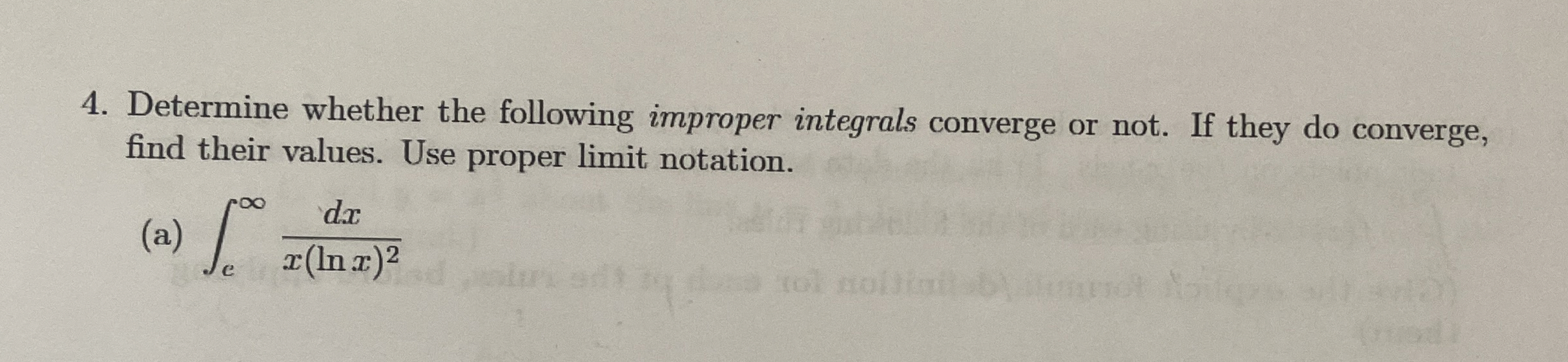 Solved Determine whether the following improper integrals | Chegg.com