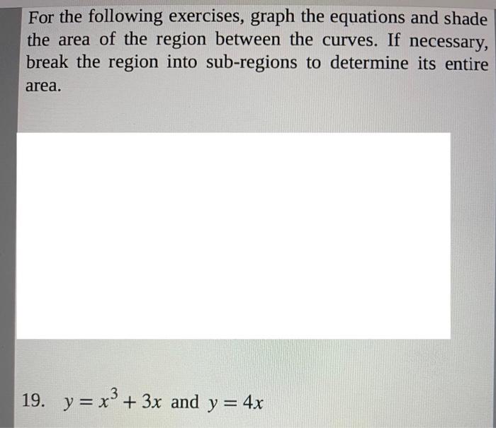 Solved For the following exercises, graph the equations and | Chegg.com
