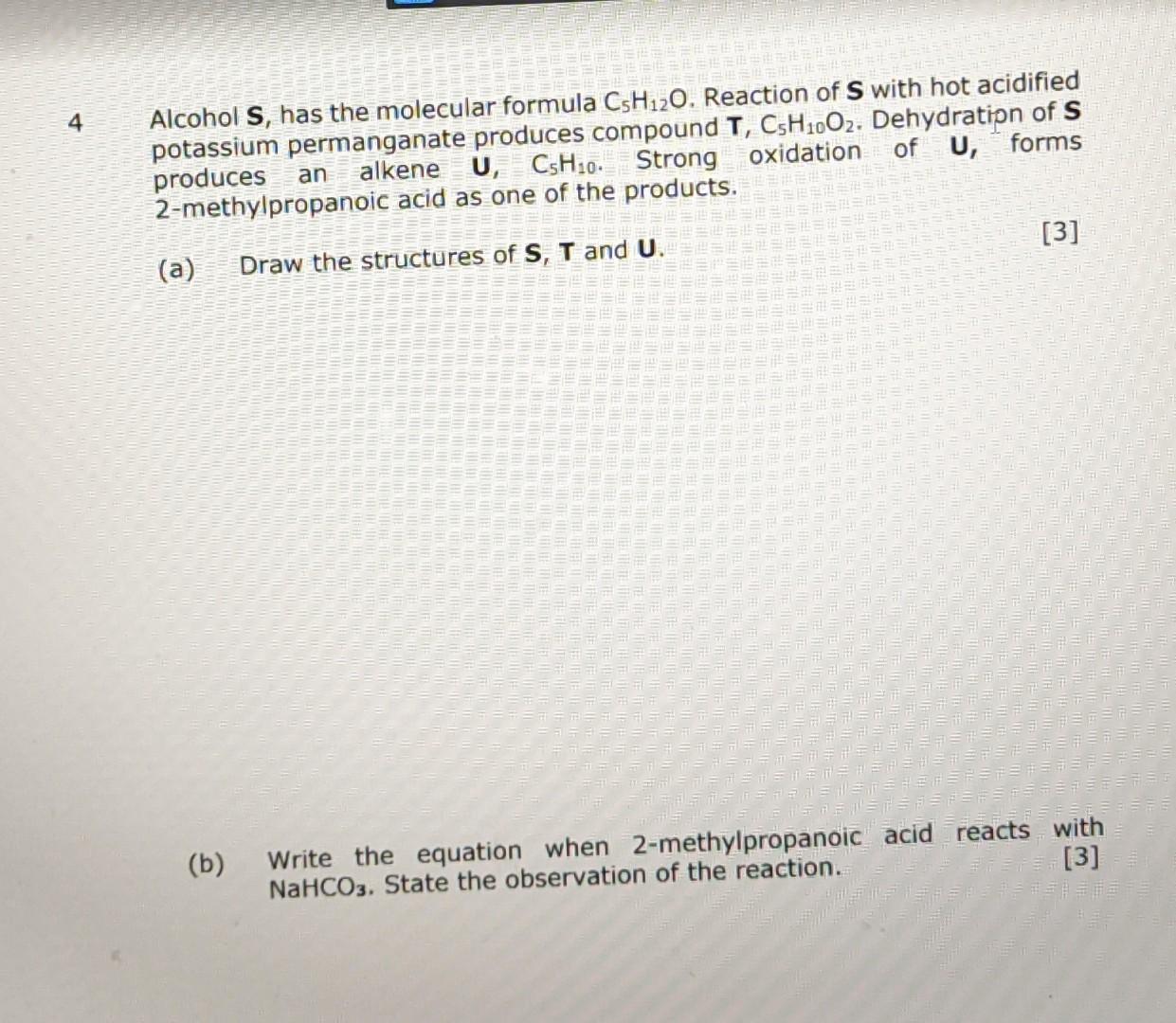 Solved 4 Alcohol S, has the molecular formula CsH120. | Chegg.com