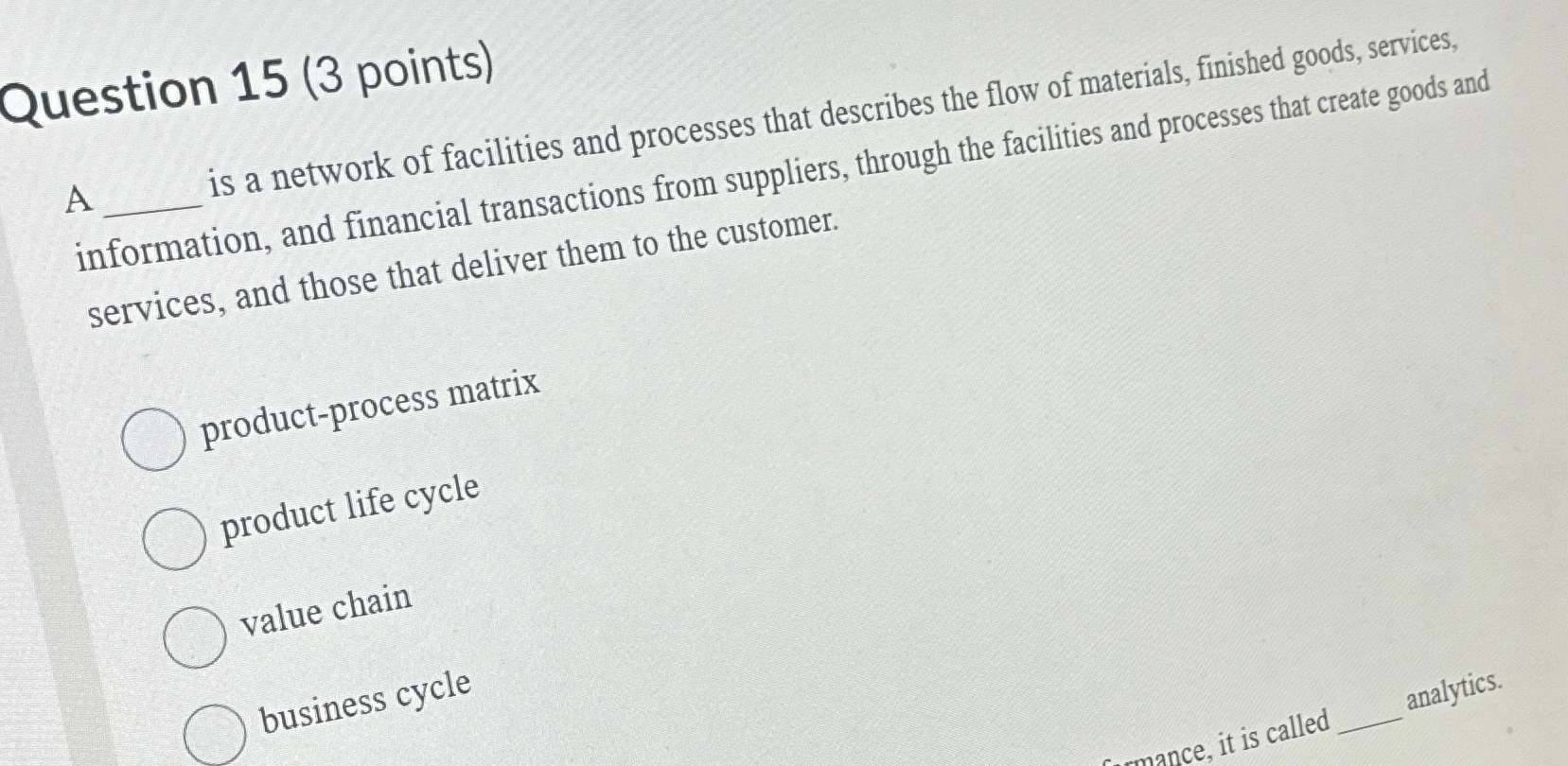 Solved Question 15 (3 ﻿points)A is a network of facilities | Chegg.com