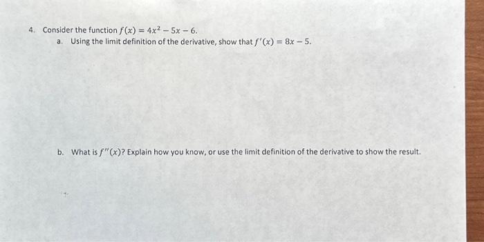 Solved 4. Consider the function f(x)=4x2−5x−6. a. Using the | Chegg.com