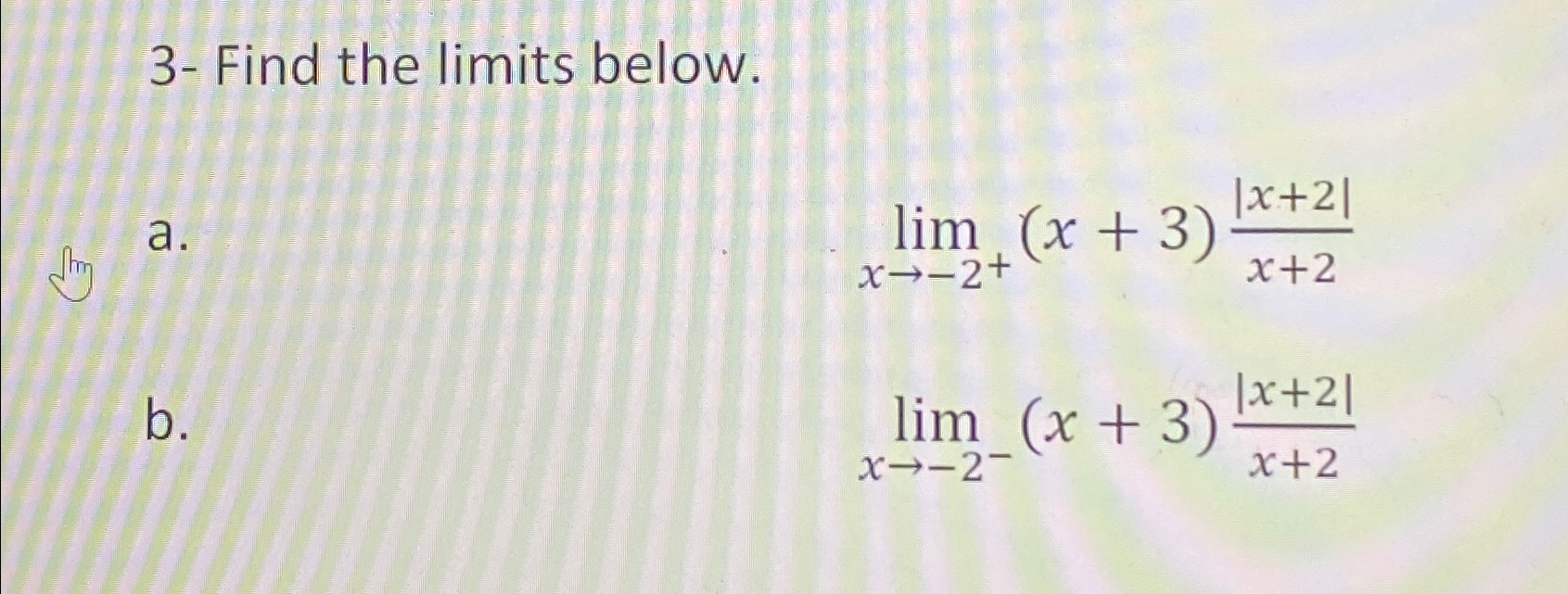 Solved 3- ﻿Find the limits | Chegg.com