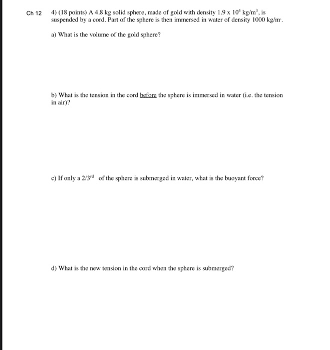 Solved Ch 12 4 18 Points A 4 8 Kg Solid Sphere Made Of