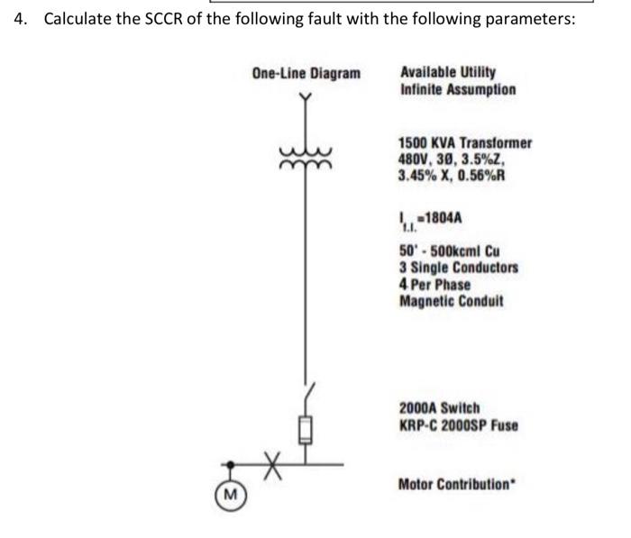 Solved 4. Calculate the SCCR of the following fault with the | Chegg.com