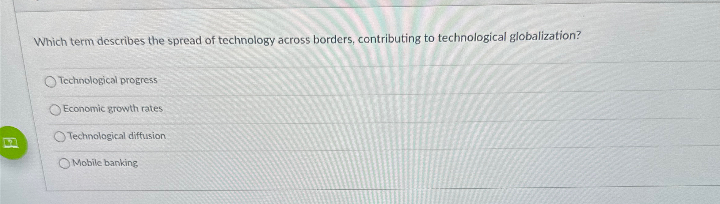 Solved Which term describes the spread of technology across | Chegg.com