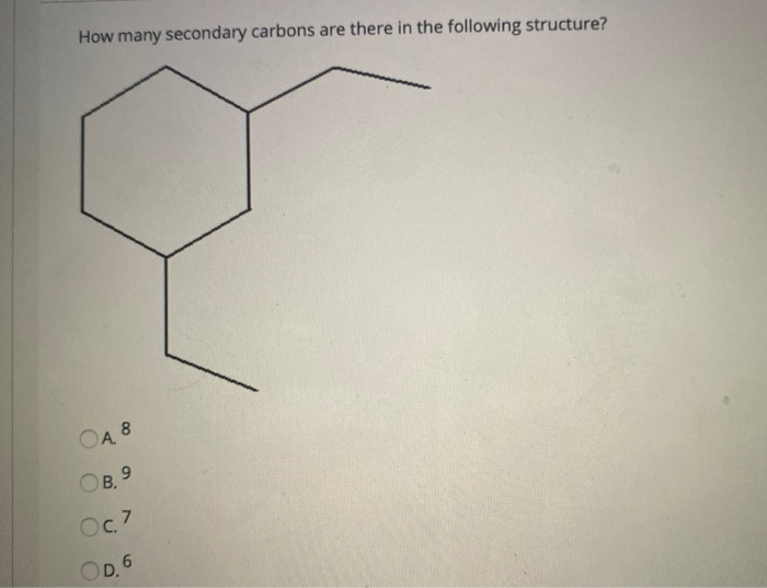 Solved How many secondary carbons are there in the following | Chegg.com