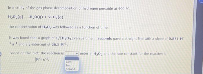 Solved In a study of the gas phase decomposition of hydrogen | Chegg.com